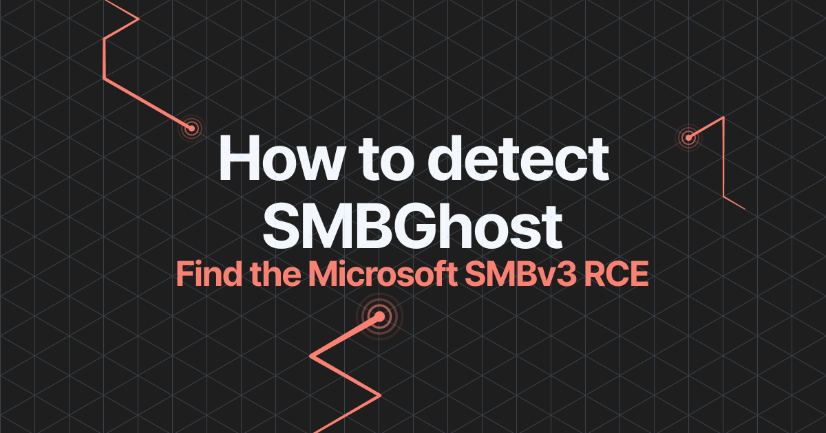 How To Detect The Microsoft Smbghost Vulnerability With Pentest Pentest Blog
