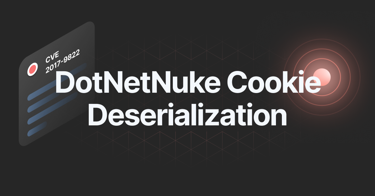 How To Exploit The Dotnetnuke Cookie Deserialization Pentest Blog